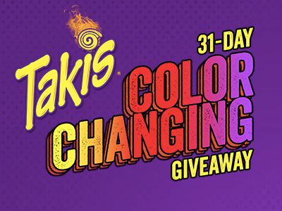 Takis 31 Day Color Changing Giveaway