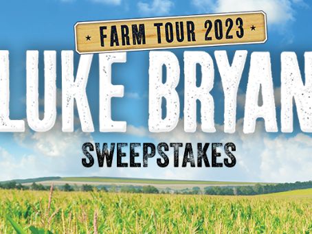 Luke Bryan Here’s to the Farmer Sweepstakes