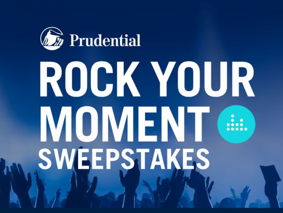 Prudential Rock Your Moment Sweepstakes
