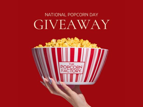 The Popcorn Factory National Popcorn Day Giveaway (Facebook / Instagram)