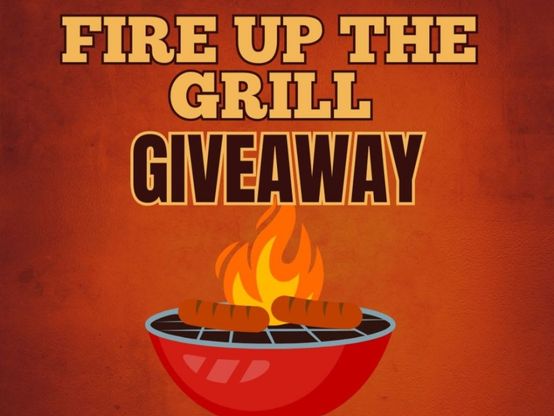 Sweepstakes Fanatics Fire Up the Grill Giveaway - Hot Pick!