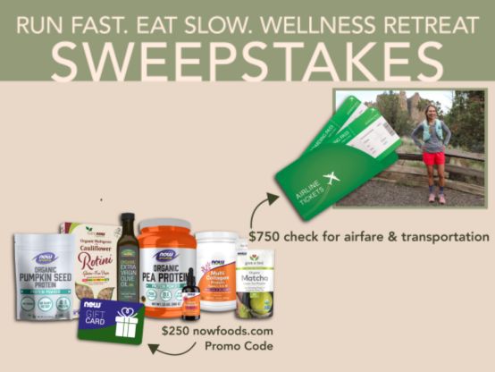 Now Foods Run Fast Eat Slow Wellness Retreat Sweepstakes