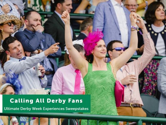 Kentucky Derby Ultimate Derby Week Experience Sweepstakes